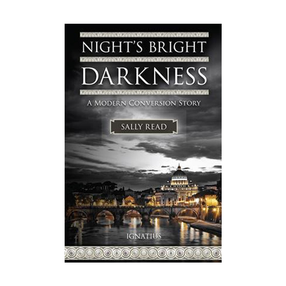 Night's Bright Darkness: A Modern Conversion Story (Paperbook ...
